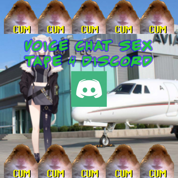Voice Chat Sex Tape For Discord Alpha Chad Kappa