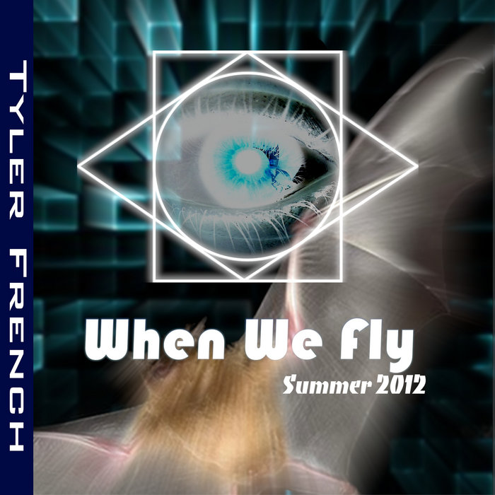 When We Fly EP | Tyler French