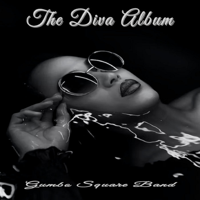The Diva Album | Gumbo Square Band