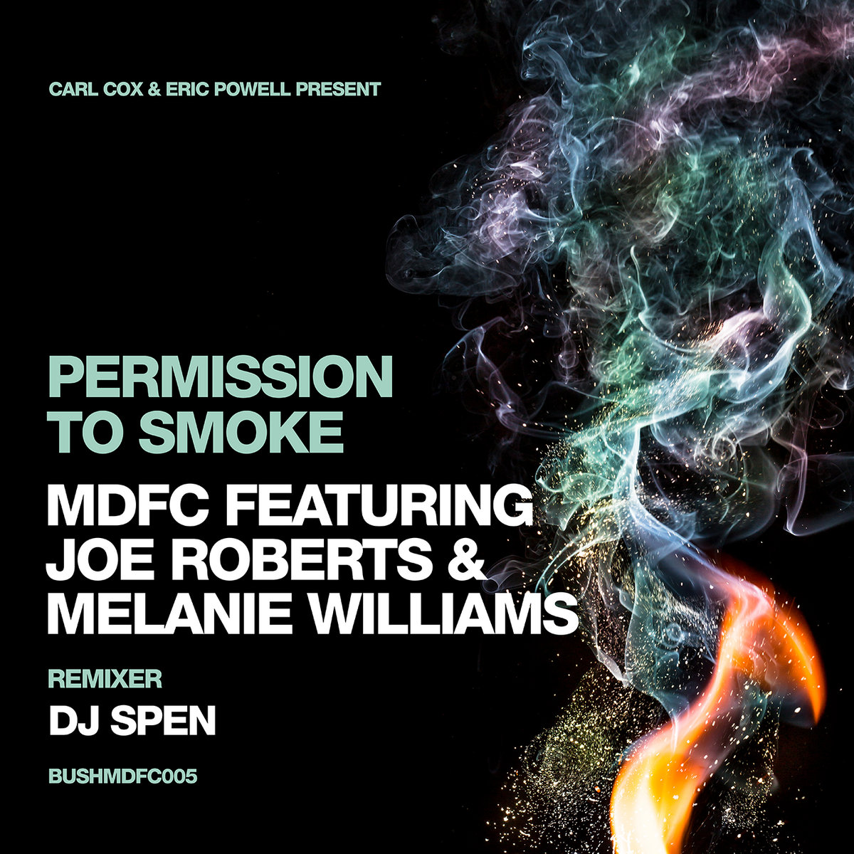 Permission To Smoke - Featuring Joe Roberts and Melanie Williams | MDFC