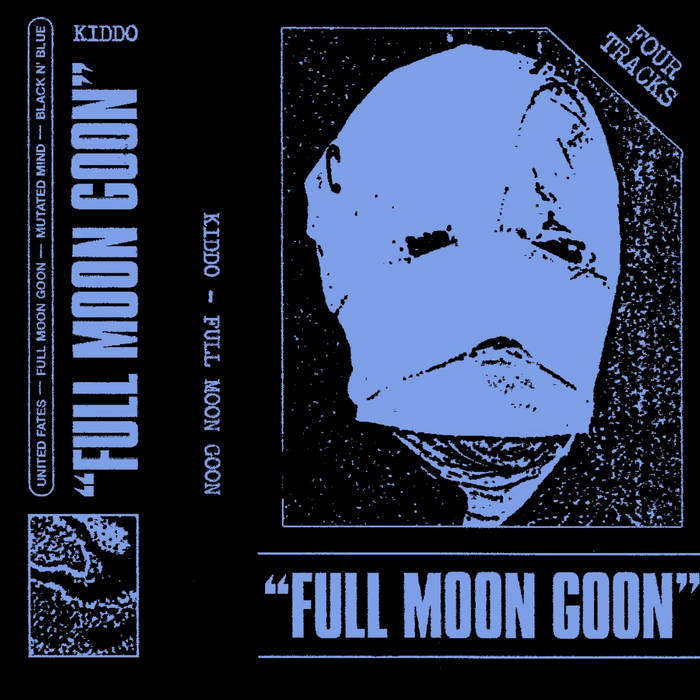 FULL MOON GOON | KIDDO