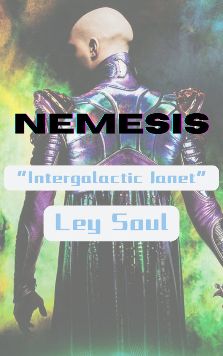 Intergalactic Janet Ley Soul Tyrone Francis BNY Remix | NEMESIS
