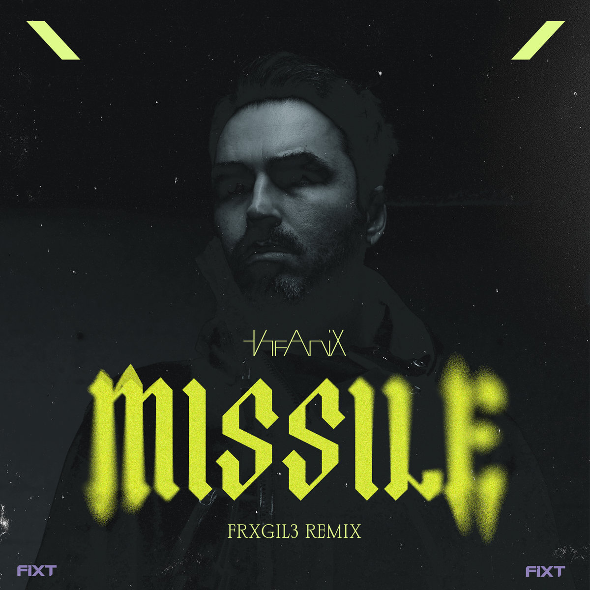 Missile (FRXGIL3 Remix) [Single] | The Anix