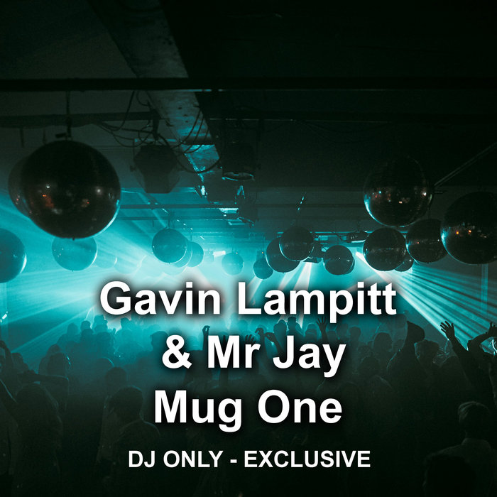 Gavin Lampitt & Mr Jay - Mug 1 (I Got This Feeling) | Gavin Lampitt ...