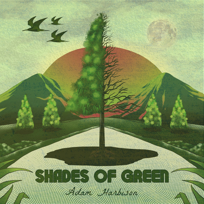 Shades of Green | Adam Harbison