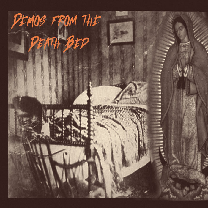 Demos from the Death Bed | The Sea Opera Club