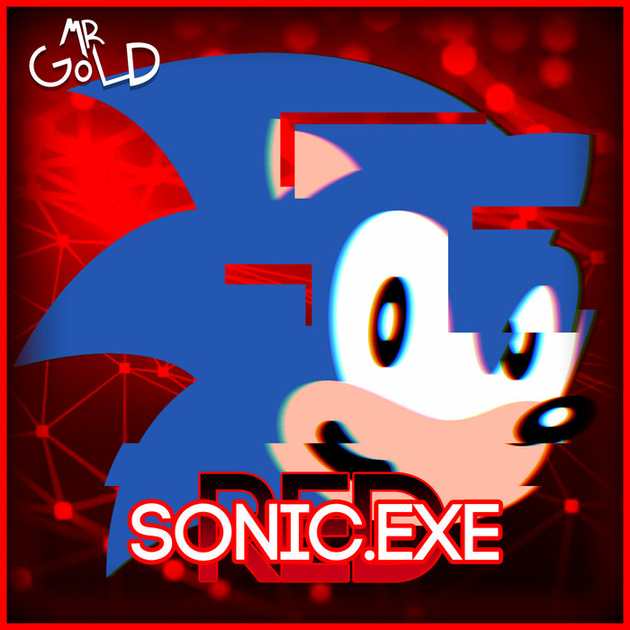 Sonic.exe Original Track (Red Version) - Mr Gold (Instrumental) | Mr ...