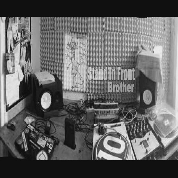 Brother | Stand in Front