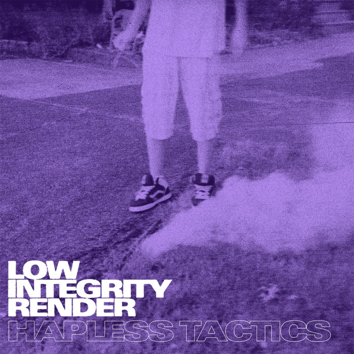Hapless Tactics | Low Integrity Render