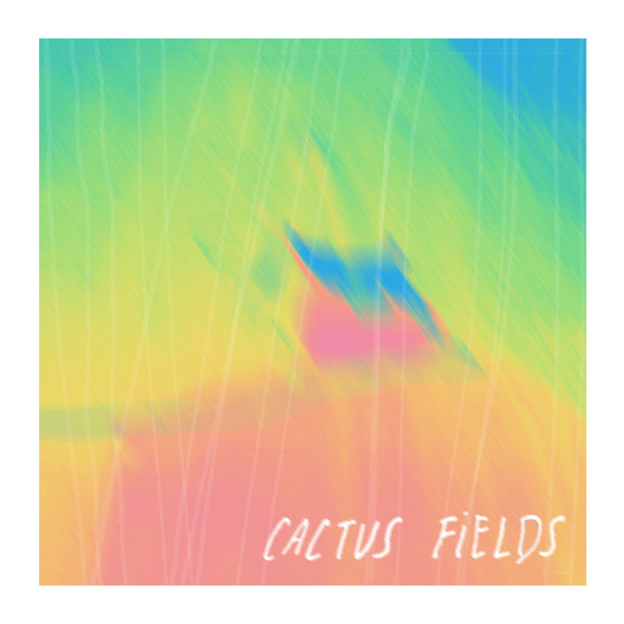 Cactus Fields | CACTUS FIELDS