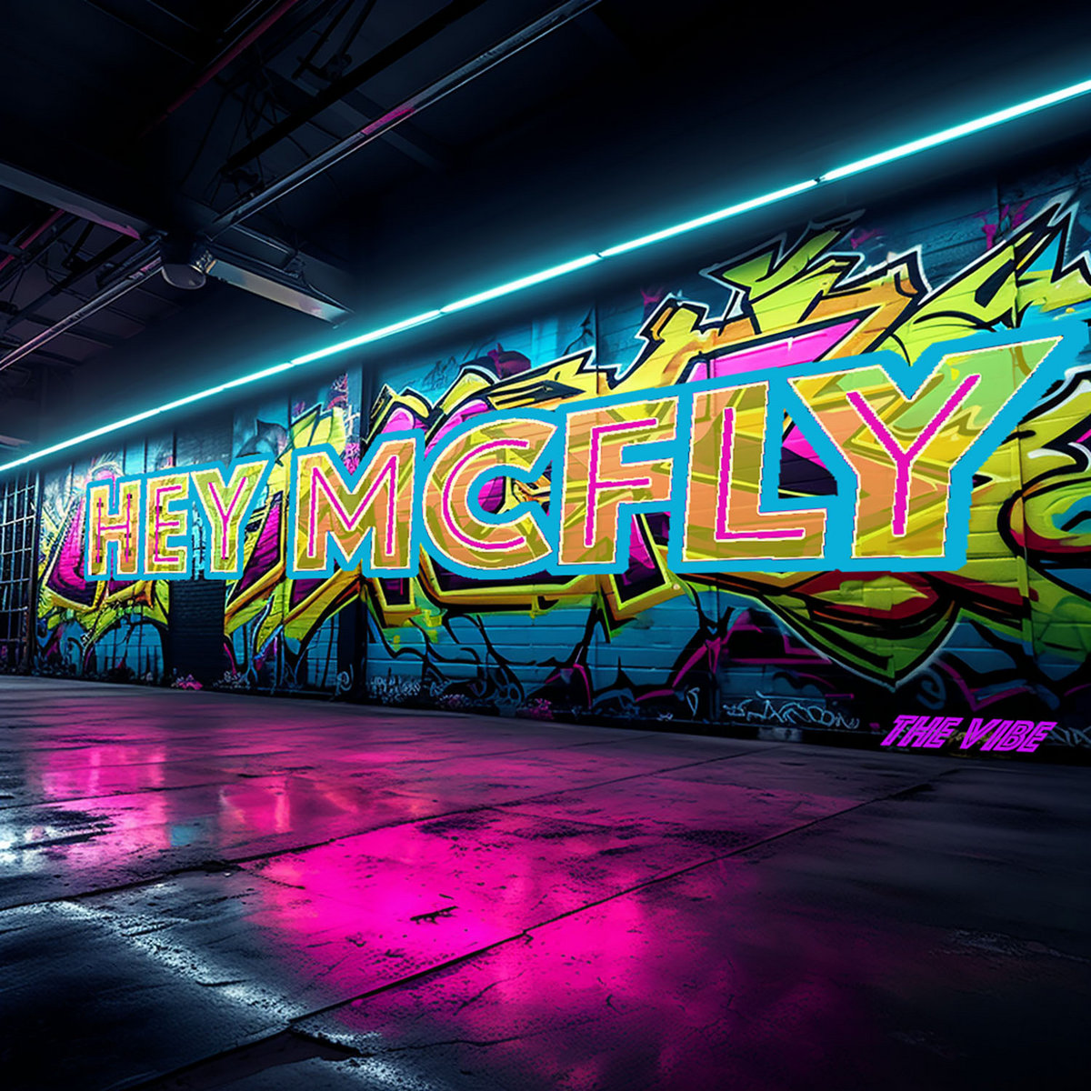 Hey MCFLY | The Vibe | BURNTSYSTEMS