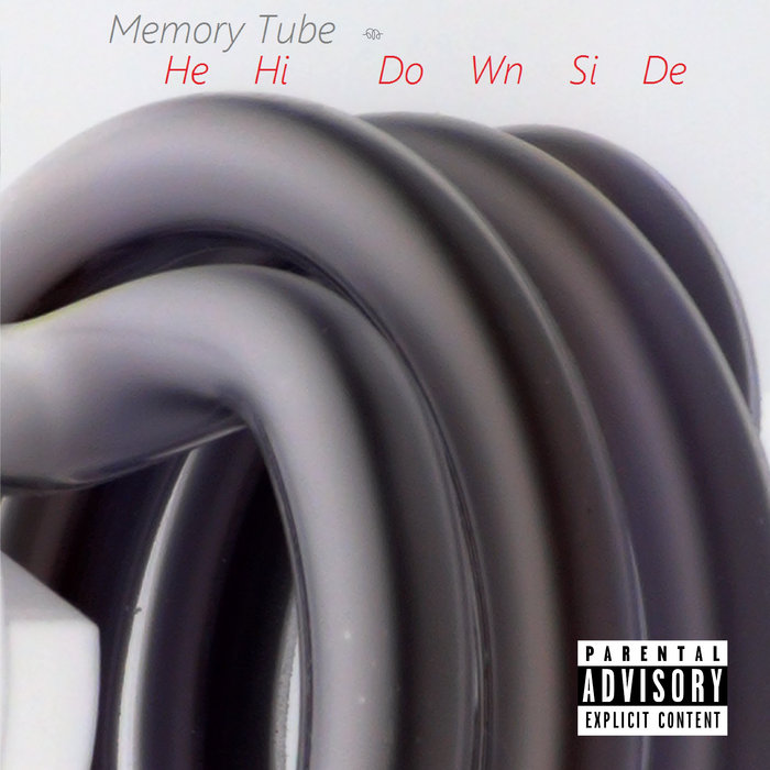 Memory Tube (EP) | Hehi Downside
