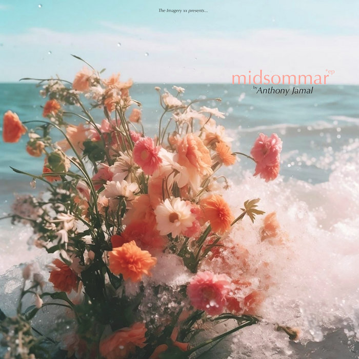 Midsommar EP | Anthony Jamal
