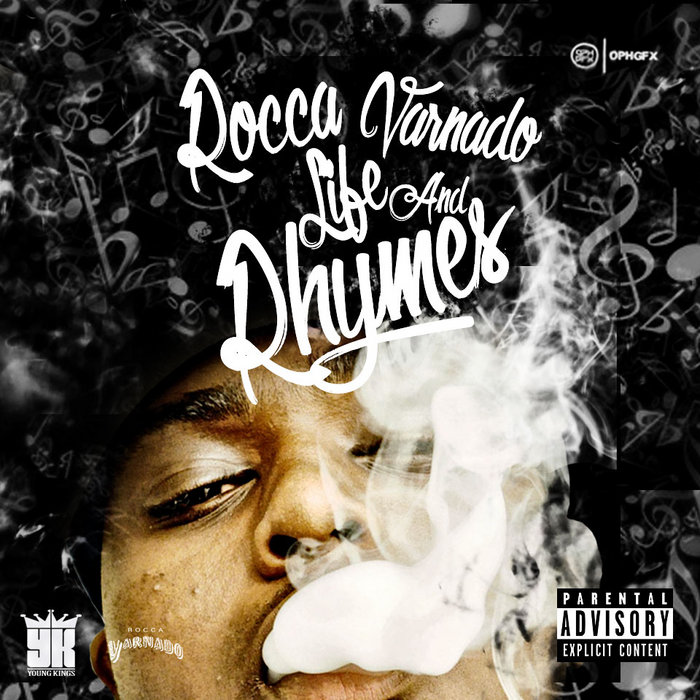 Life And Rhymes | Rocca Varnado