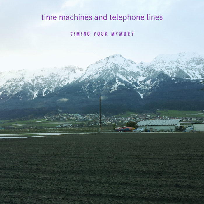 time machines and telephone lines | Timing your memory