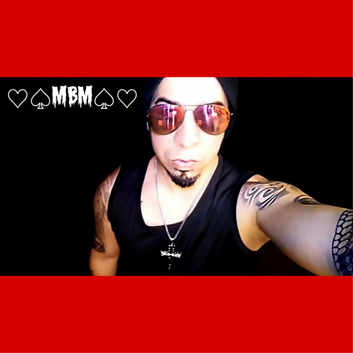 MBM [demos] | Malcolm Báez