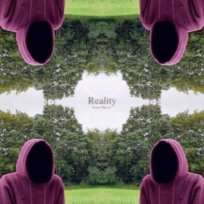 Reality | Dense Objects
