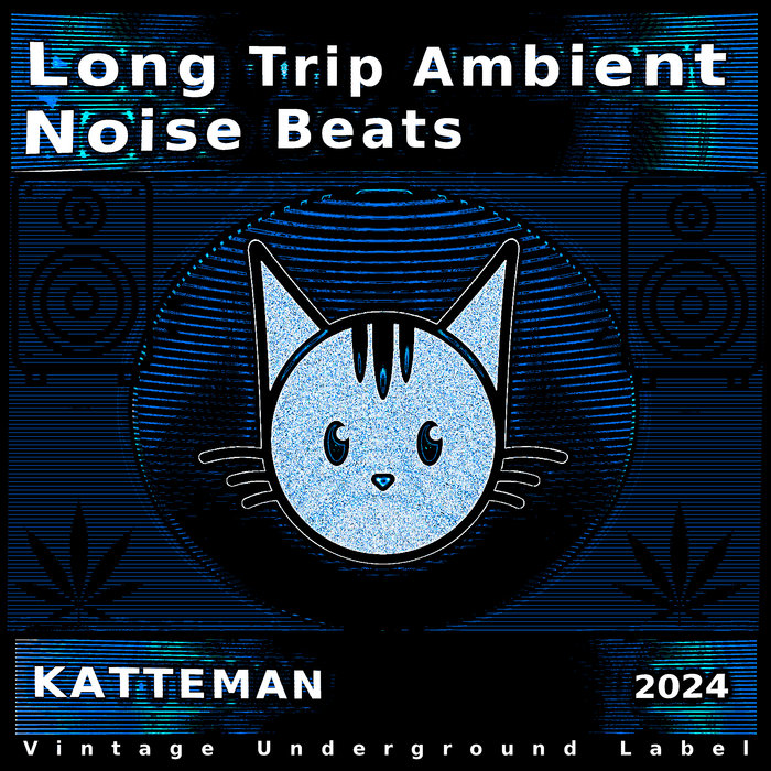 Long Trip Ambient Noise Beats | KATTEMAN | Vintage Underground Label
