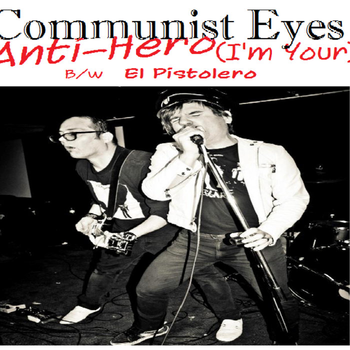 ANTI-HERO | Communist Eyes