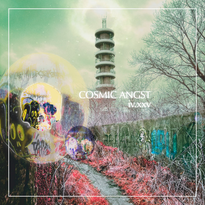 iv.xxv | Cosmic Angst | Mild Peril Recordings