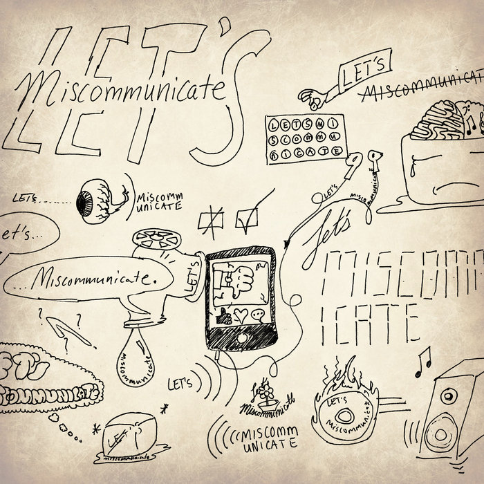 Let's Miscommunicate | Scott Vasky