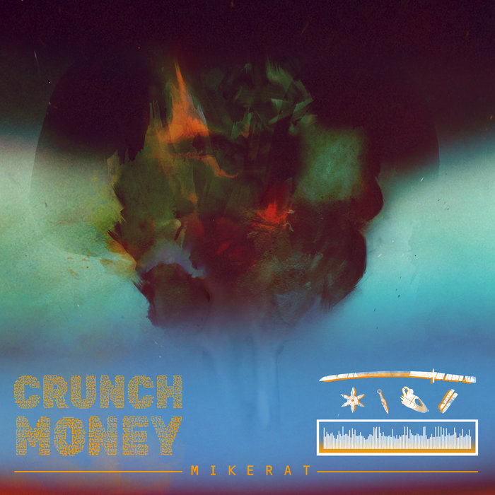 Crunch Money | MikeRat