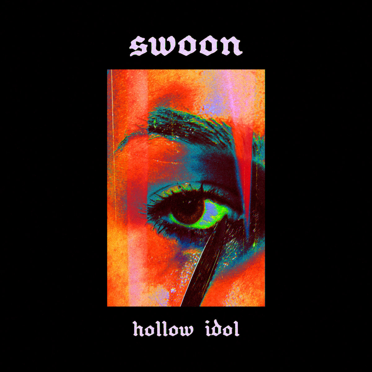 Hollow Idol | Swoon