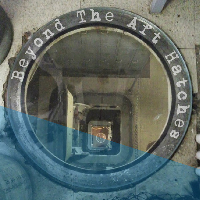 Beyond The Aft Hatches | Beyond The Aft Hatches