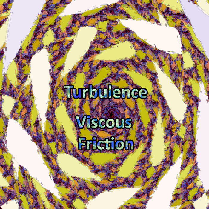 Viscous Friction | Turbulence