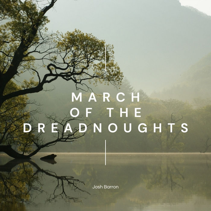 March of the Dreadnoughts (from FINAL FANTASY XIII) | Josh Barron