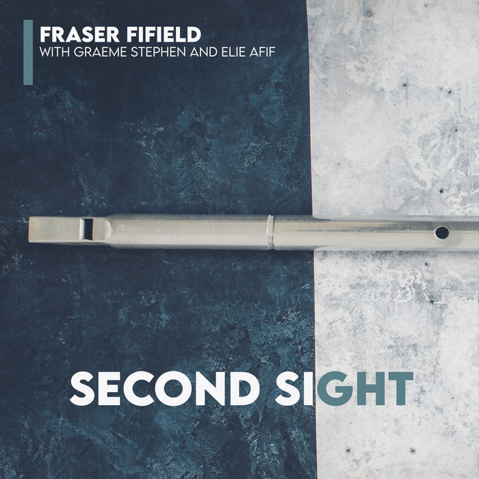 Second Sight | Fraser Fifield with Graeme Stephen and Elie Afif ...