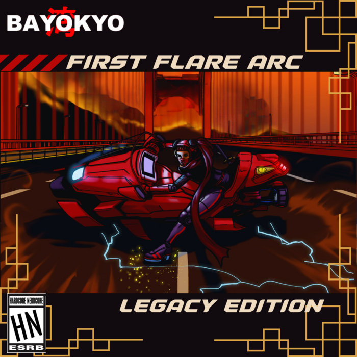 First Flare Arc: Legacy Edition | BAYOKYO