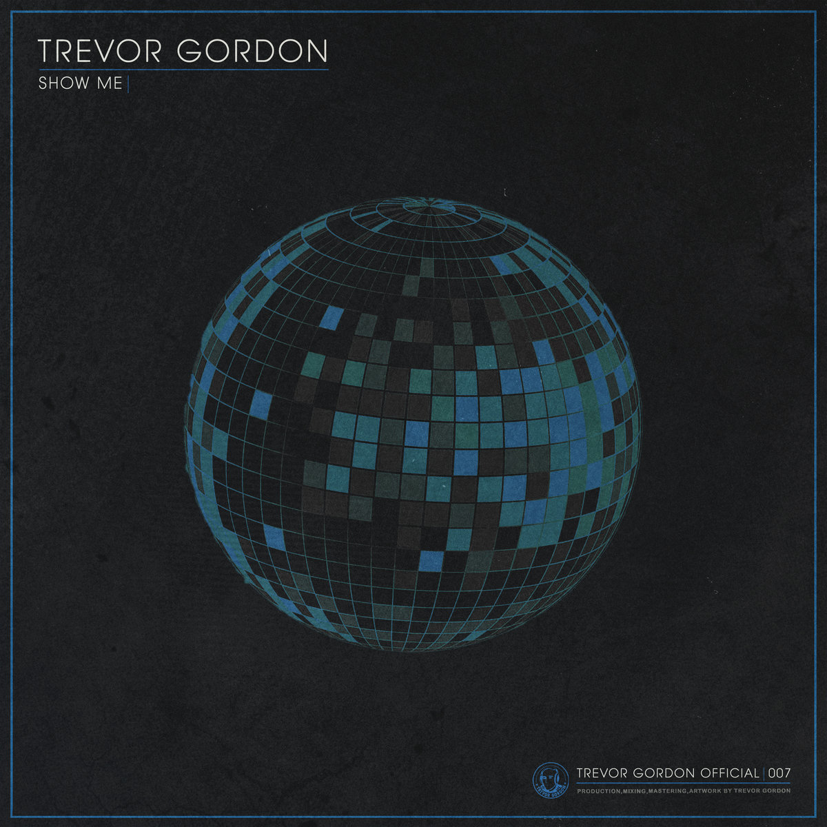 Show Me | Trevor Gordon Official