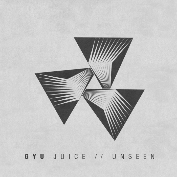 Juice/Unseen | Gyu