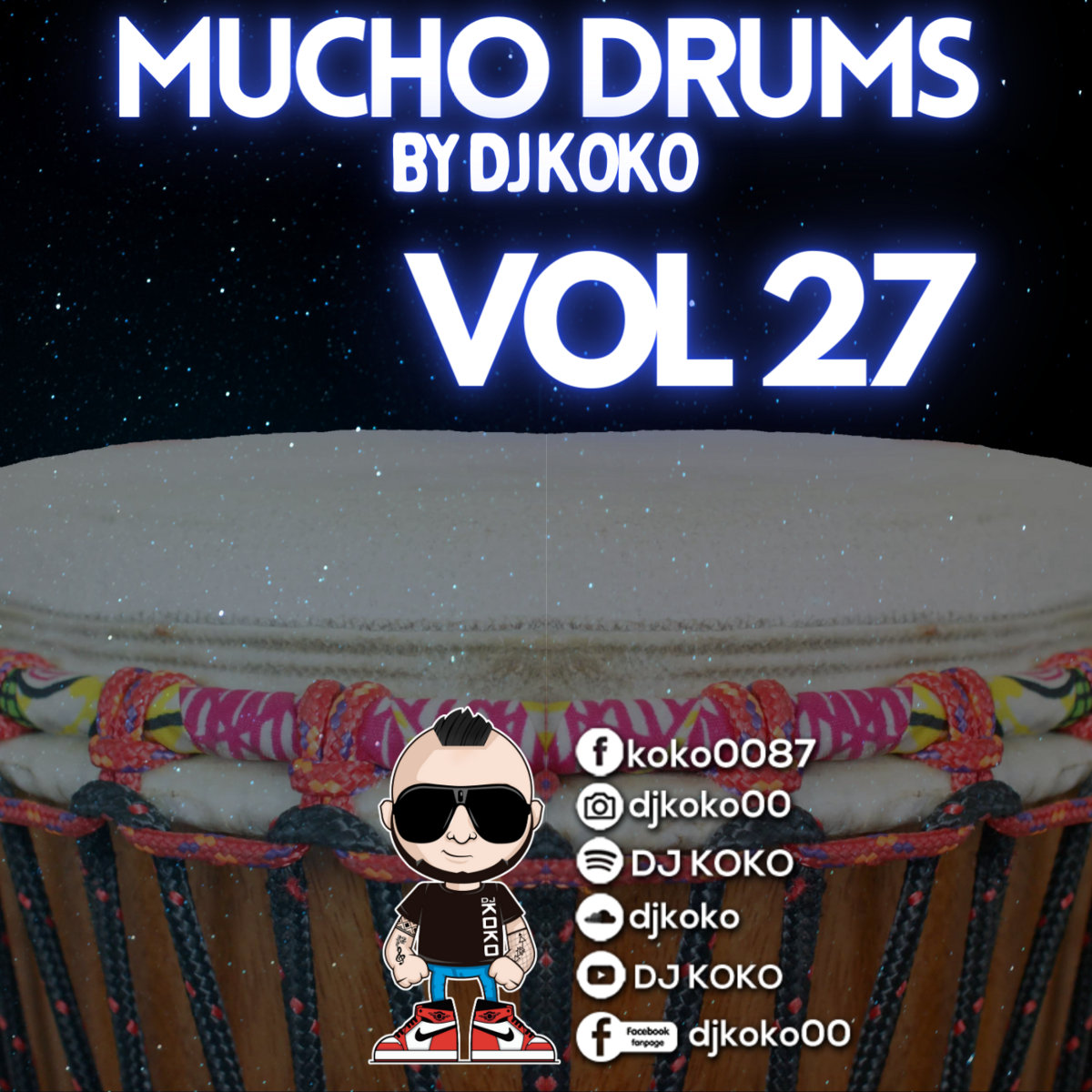 MUCHO DRUMS 27 | DJ KOKO