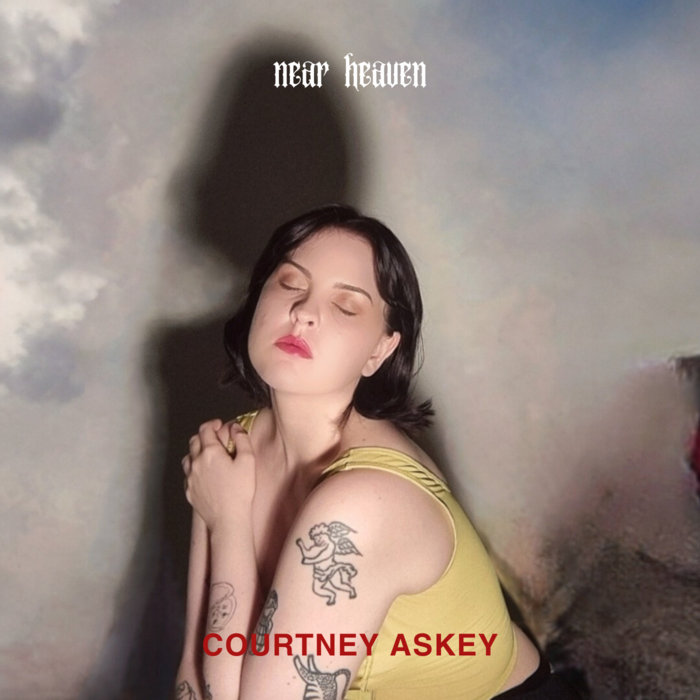 Near Heaven | Courtney Askey