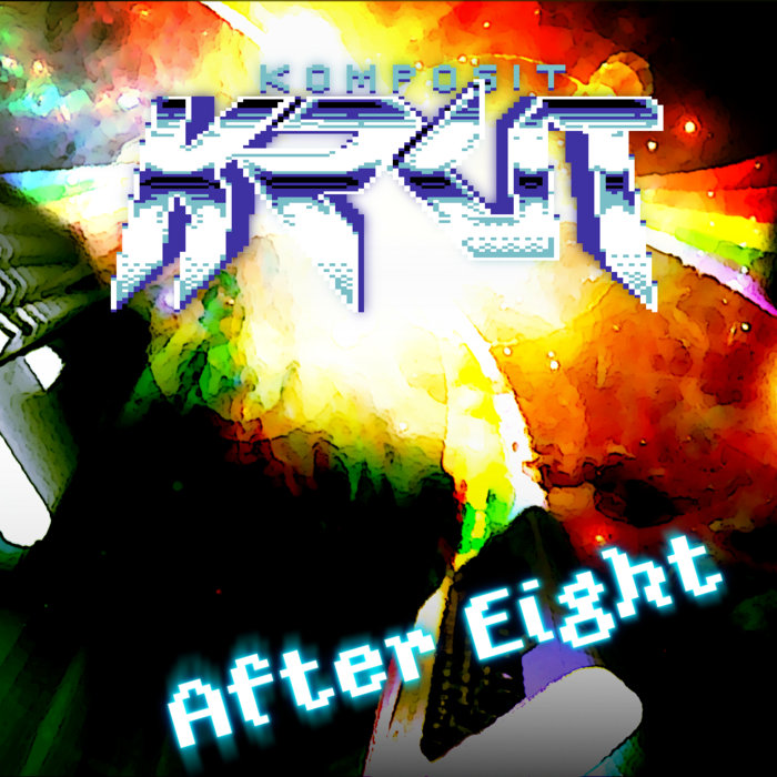 After Eight | KompositKrut