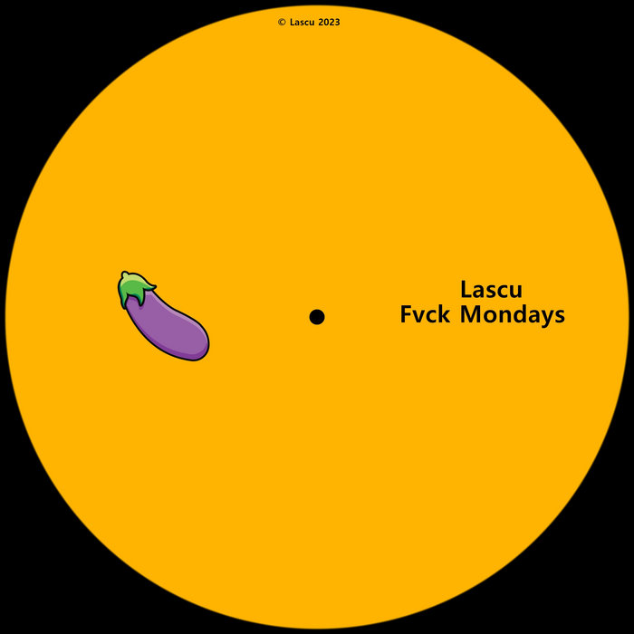 Fvck Mondays | Lascu