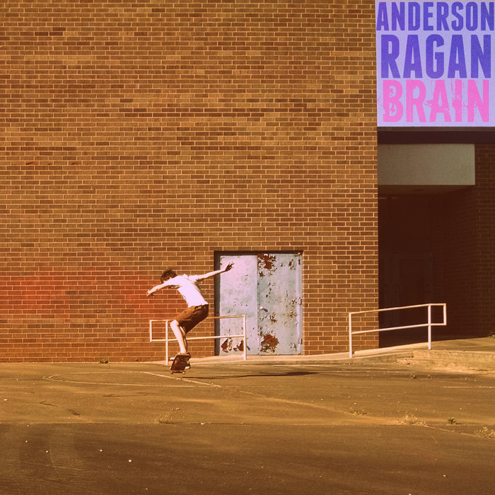 BRAIN | Anderson Ragan