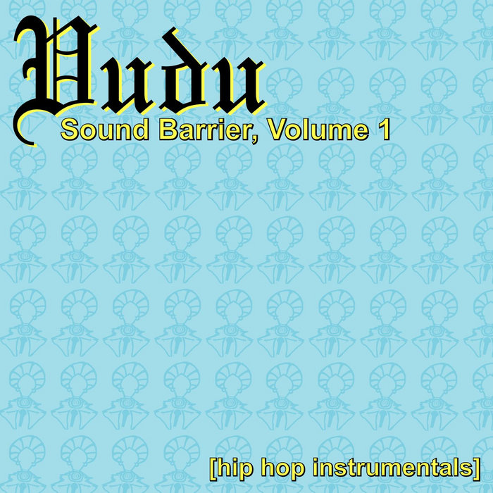 Sound Barrier Vol. 1 [hip hop instrumentals] | Vudu | dropthaneedle7
