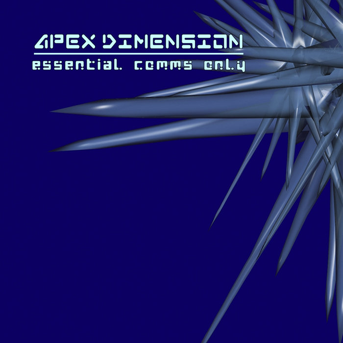 Essential Comms Only (Remastered) | Apex Dimension
