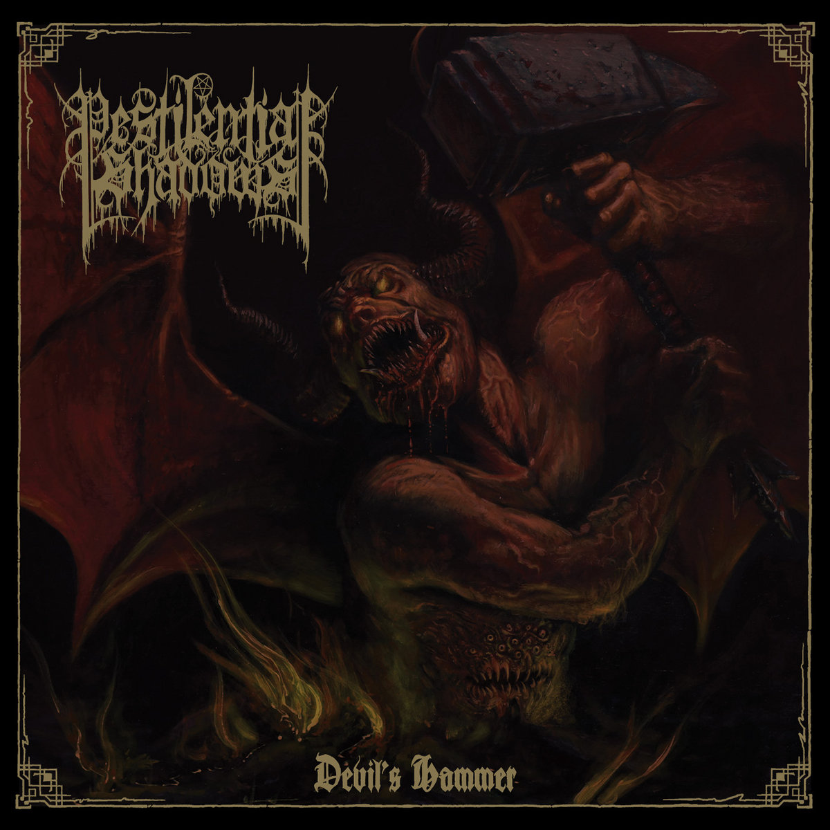 Devil's Hammer | Pestilential Shadows
