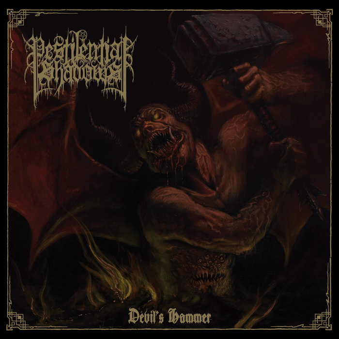 Devil's Hammer | Pestilential Shadows