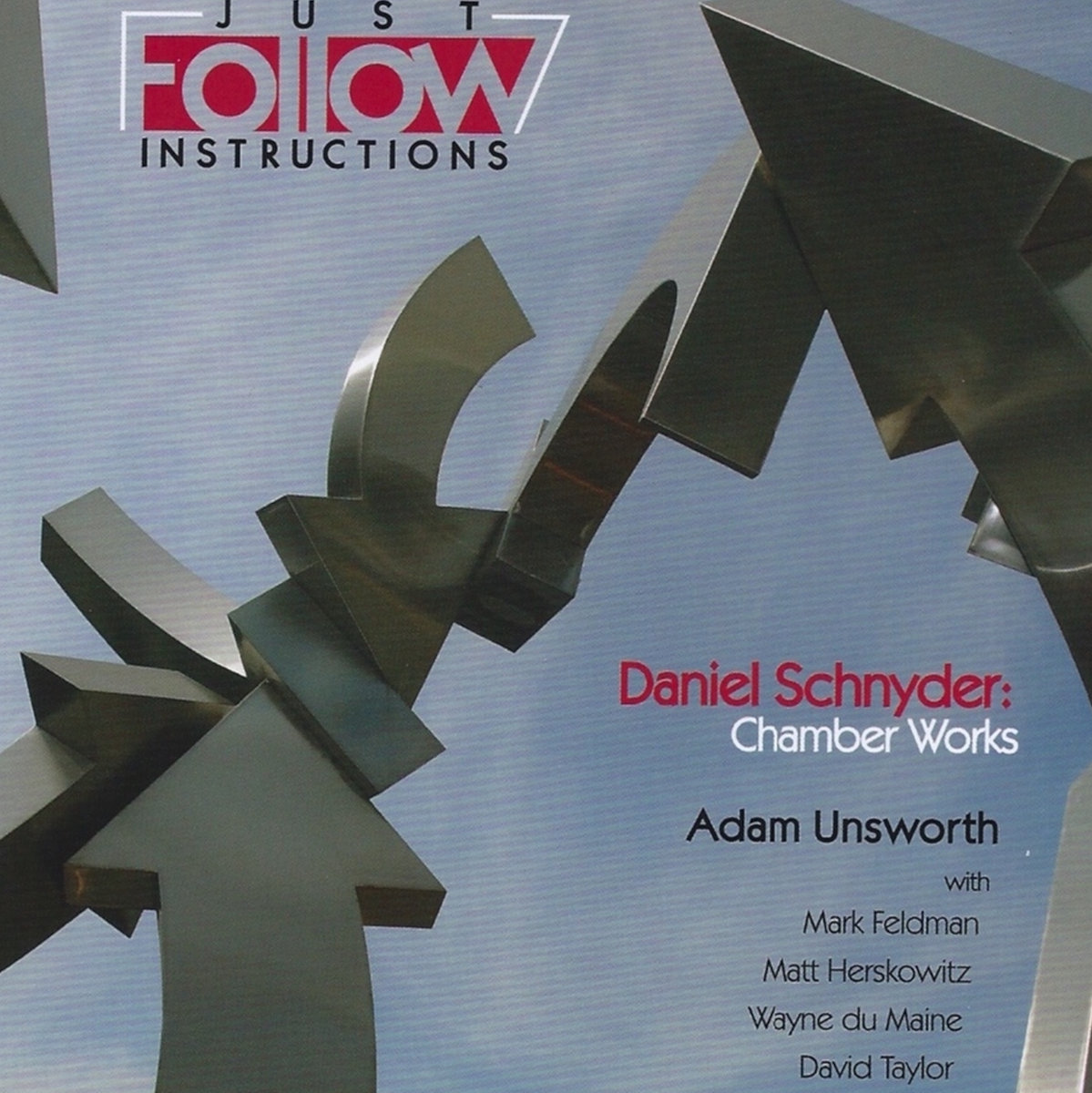 Just Follow Instructions | Adam Unsworth | Daniel Schnyder