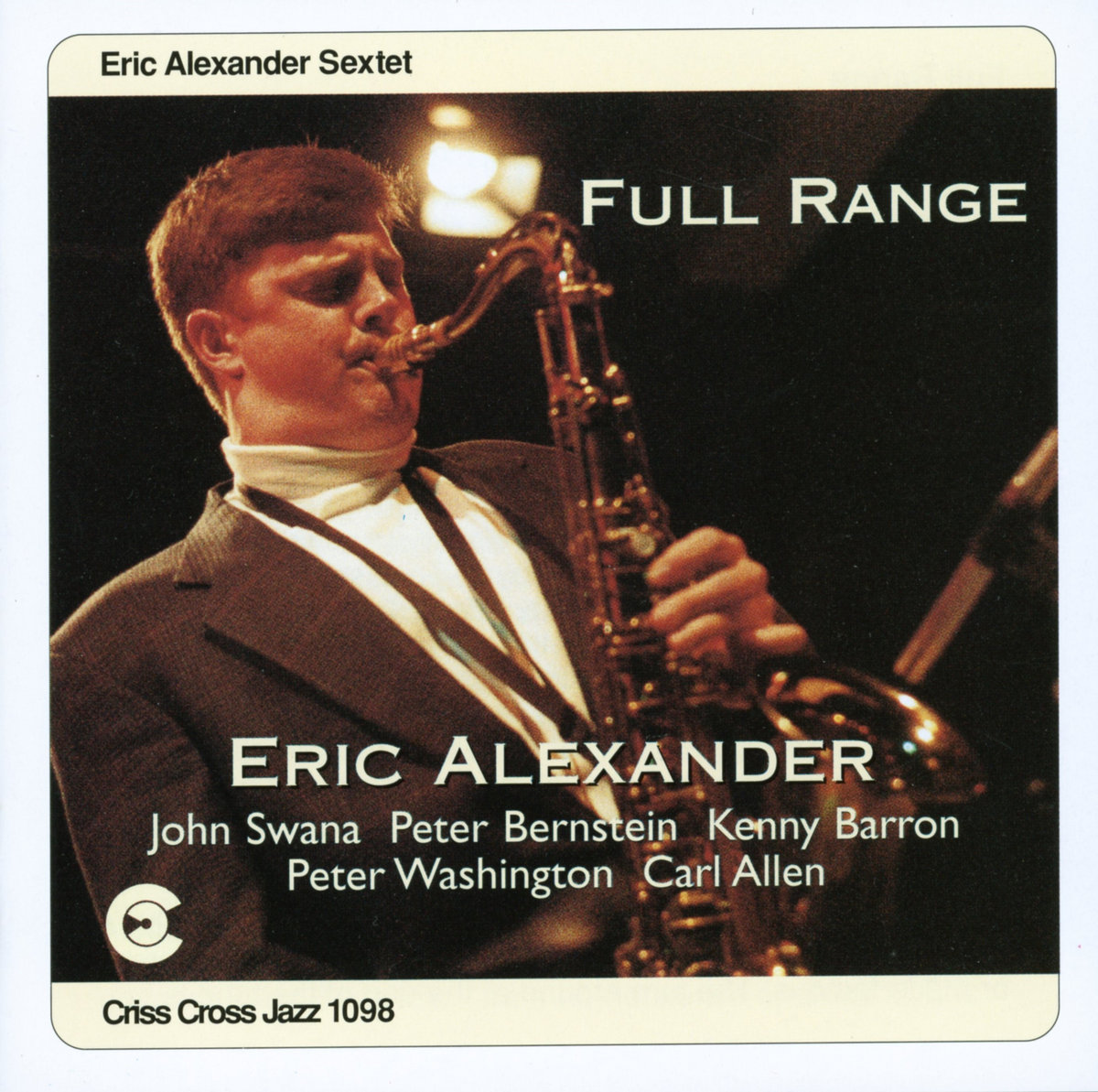 Full Range | Eric Alexander | Criss Cross Jazz