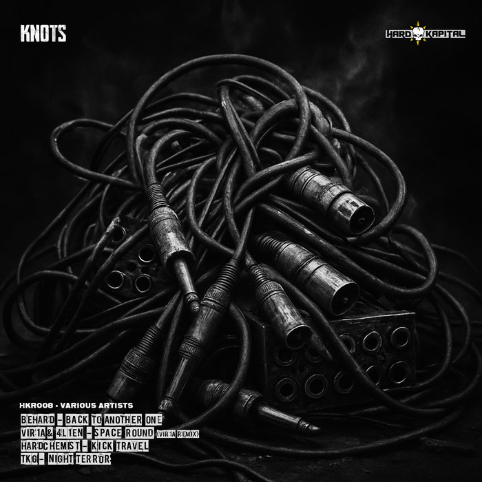 KNOTS | various artists | Hard Kapital