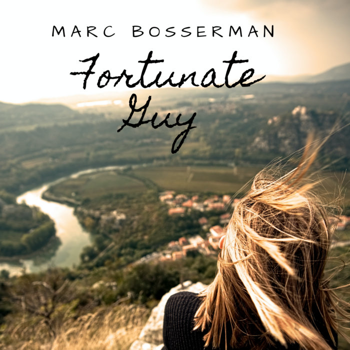 Fortunate Guy | Marc Bosserman