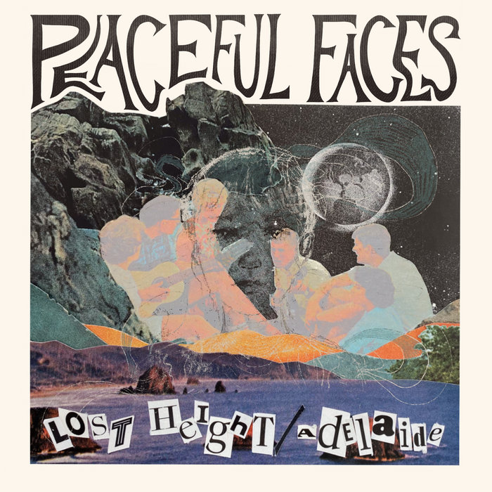 Lost Height/Adelaide | Peaceful Faces