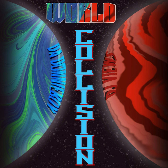World Collision | Dj Views & DA Donnieboy