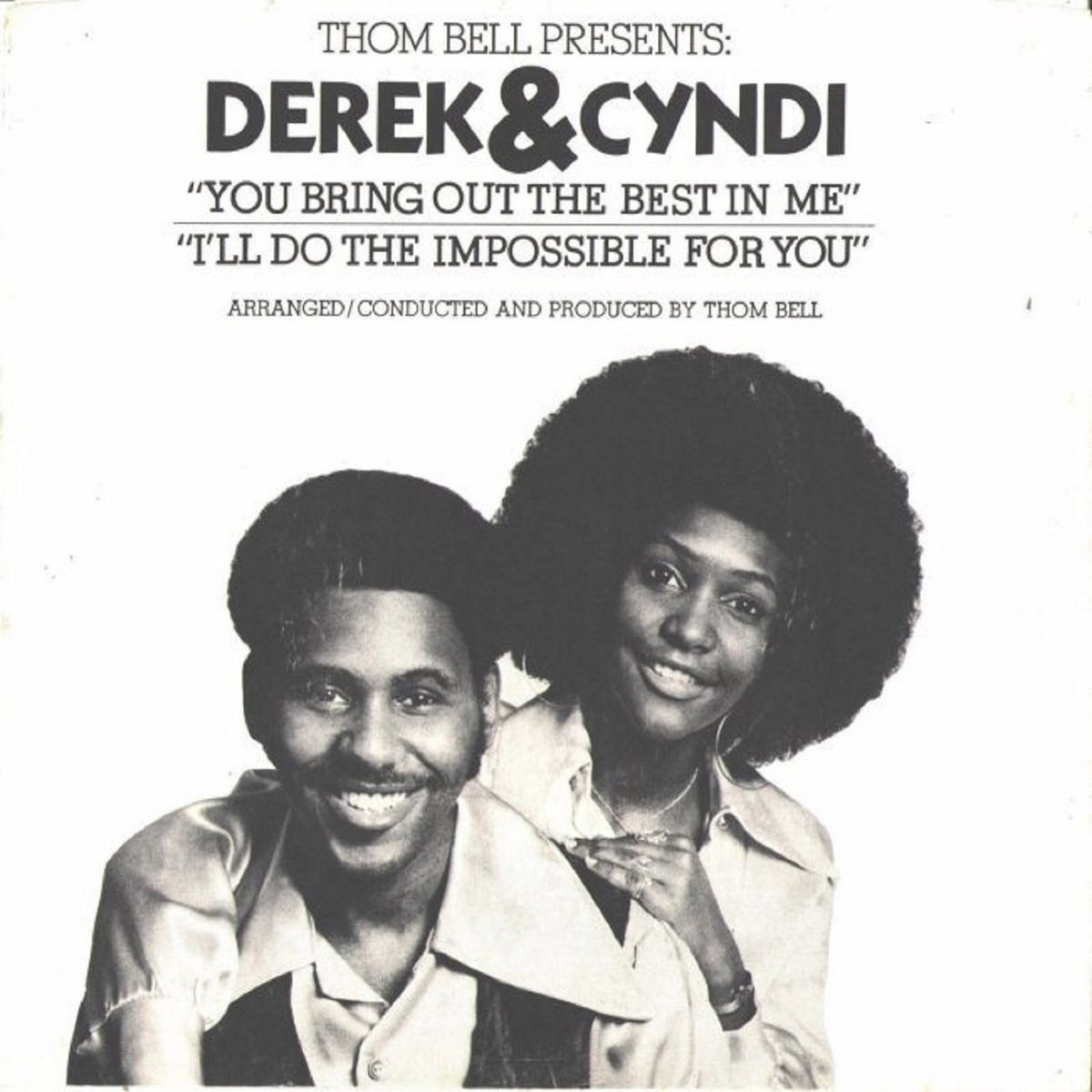 You Bring Out The Best In Me | Derek & Cyndi | Thom Bell and Linda Creed